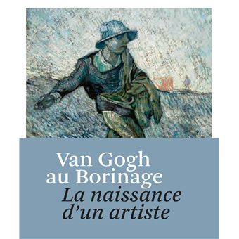 Van gogh au borinage La naissance d'un artiste - broché - Leo Jansen ...