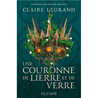 Une couronne de lierre et de verre Édition collector - relié - Claire ...