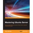 Mastering Ubuntu Server - ebook (ePub) - Jay LaCroix - Achat ebook | fnac