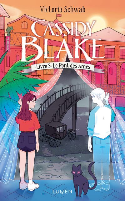 Cassidy Blake - Tome 3 - Cassidy Blake - Tome 3 Le Pont des âmes - V.E ...