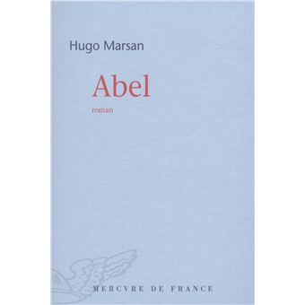 Abel - broché - Hugo Marsan - Achat Livre | fnac