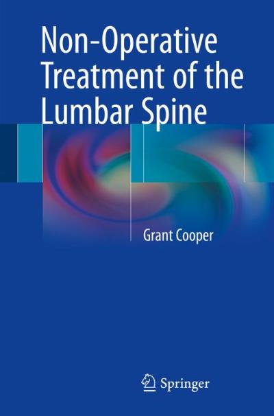 Non-operative treatment of the lumbar spine - Poche - Grant Cooper ...