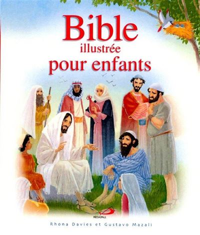 Bible illustrée pour enfants - relié - Rhona Davies, Gustavo Mazali ...