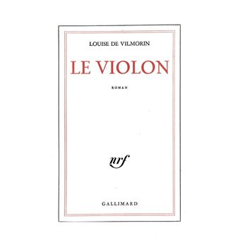 Le violon - Louise De Vilmorin - Achat Livre ou ebook | fnac