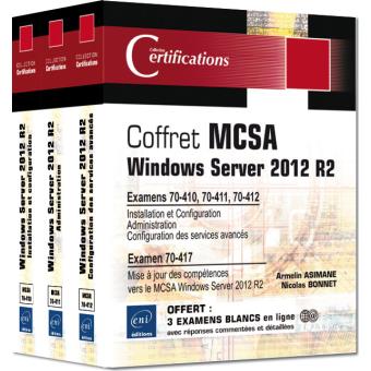 MCSA Windows server 2012 R2 Coffret de 3 livres - Préparation aux examens 70-410, 70-411, 70-412 ...