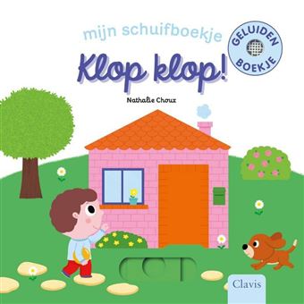 Mijn schuifboekje - geluidenboekje - Klop - klop! - Nathalie Choux ...