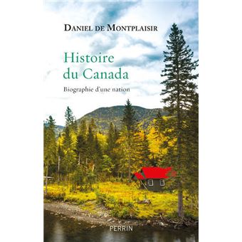 Histoire du Canada - broché - Daniel De Montplaisir - Achat Livre ou ...