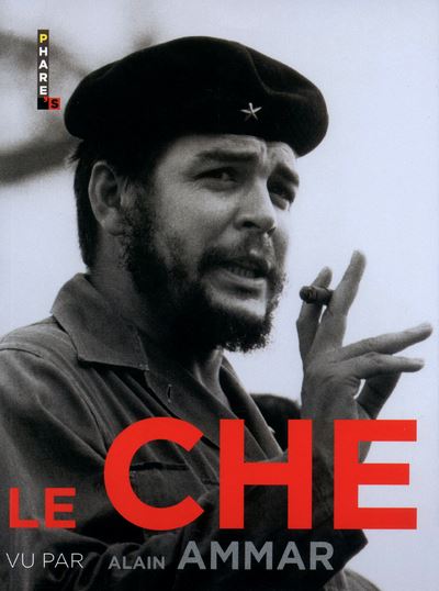 Le Che Vu par Alain Ammar - broché - Alain Ammar - Achat Livre | fnac