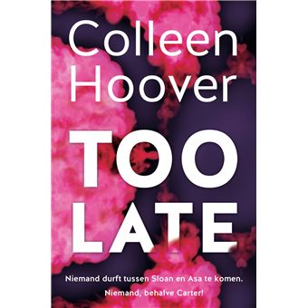 Too late - broché - Colleen Hoover - Achat Livre | fnac