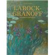 Larock-Granoff Histoire d'une galerie - relié - Clotilde Scordia, Marc ...