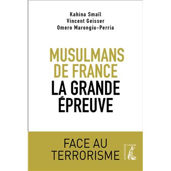 Musulmans de France, la grande épreuve Tome 0 - broché - Vincent ...