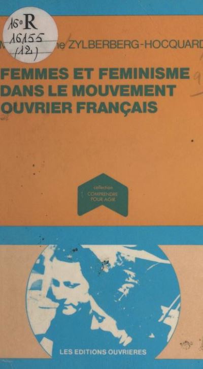 Femmes et feminisme - mouvement ouvrier francais - HOC ZYLBERBERG ...