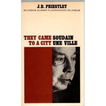 Soudain, une ville! - J.B. Priestley - Achat Livre | fnac