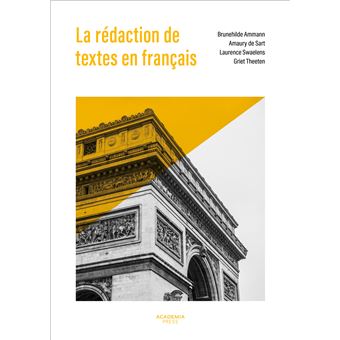 La rédaction de textes en français - broché - Brunehilde Ammann, Amaury ...