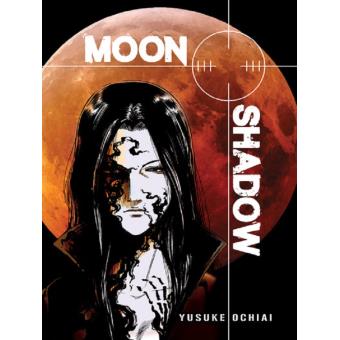 Moon shadow - broché - Yusuke Ochiai - Achat Livre | fnac