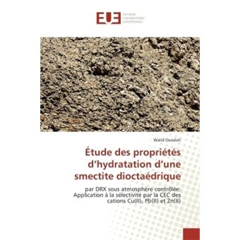 Étude des propriétés d'hydratation d'une smectite dioctaédrique ...