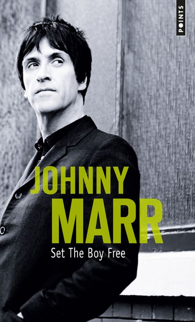 Set the boy free - Poche - Johnny Marr - Achat Livre | fnac
