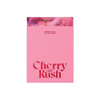 Cherry Rush - Cherry Bullet - CD album - Achat & prix | fnac