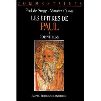 Epitres de paul i corinthiens commentaire pastoralépîtres de Paul Tome ...
