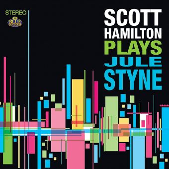 Scott Hamilton plays Jule Styne - Scott Hamilton - CD album - Achat ...