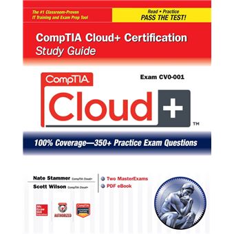 CompTIA cloud+ certification study guide Exam cv0-001 - Poche - Nate Stammer, Scott Wilson ...