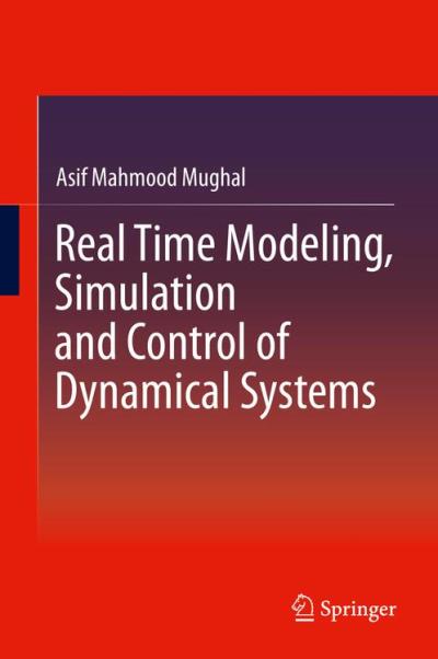 Real time modeling, simulation and control of dynamical systems - relié ... Real time modeling, simulation and control of dynamical systems - relié ...