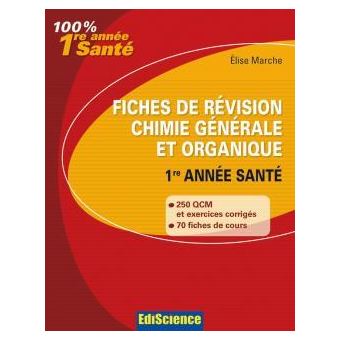 Fiches de révision Chimie générale et organique 1re année Santé Rappel ...