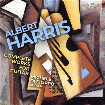 Harris : Complete Works For Guitar - Albert Harris - CD album - Achat ...