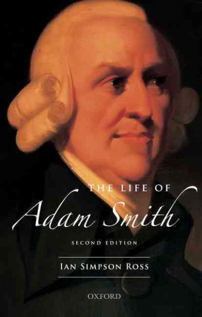 The life of adam smith - relié - Ian Simpson Ross - Achat Livre ou ...