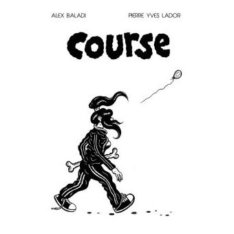 Course - broché - Alex Baladi, Pierre-Yves Lador - Achat Livre | fnac