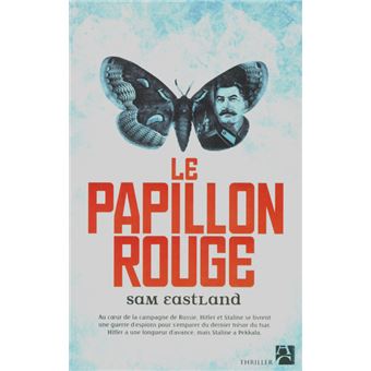 Le papillon rouge - broché - Sam Eastland, David Fauquemberg - Achat ...