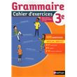 Cahier de grammaire 3è 2016 - Cahier de l'élève Cahier de l'élève ...
