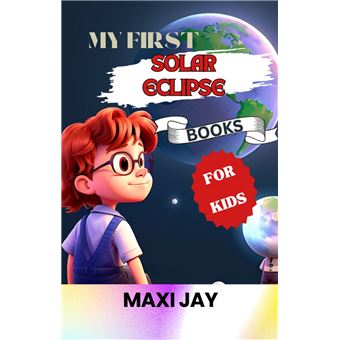 My First Solar Eclipse Books For Kids A Solar Eclipse Adventure for ...
