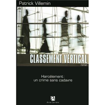 Classement vertical Harcèlement : un crime sans cadavre - broché ...