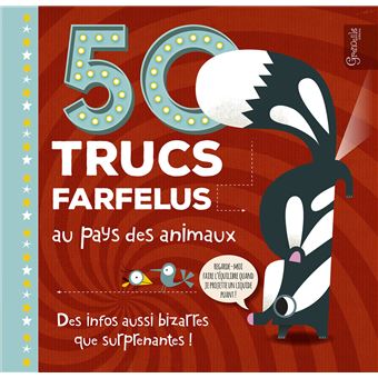 50 trucs farfelus au pays des animaux Tome 0 - cartonné - Wagner t.m ...