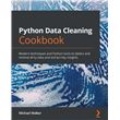 Python Data Cleaning Cookbook Modern techniques and Python tools to ...