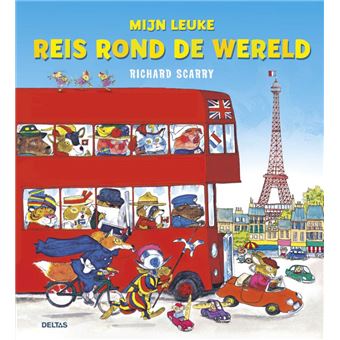 Richard Scarry - Mijn leuke reis rond de wereld - Richard Scarry ...