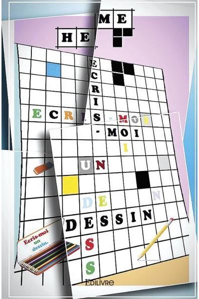 Ecris moi un dessin Humour sémantique - broché - HEME HEME - Achat ...