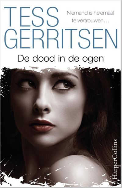De dood in de ogen - broché - Tess Gerritsen, Marike Leverdingen ...