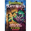 Please Do Not Feed the Weirdo (Goosebumps SlappyWorld #4) - ebook (ePub ...