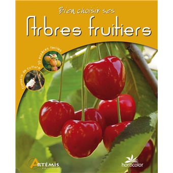Arbres fruitiers - broché - HORTICOLOR - Achat Livre | fnac