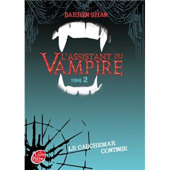 L'assistant du vampire - Tome 2 - L'Assistant du vampire - Tome 2 - Le ...