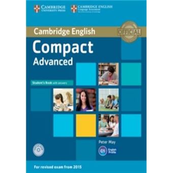 COMPACT ADVANCED - STUDENT'S BOOK WITH ANSWERS WITH CD-ROM - cartonné ...