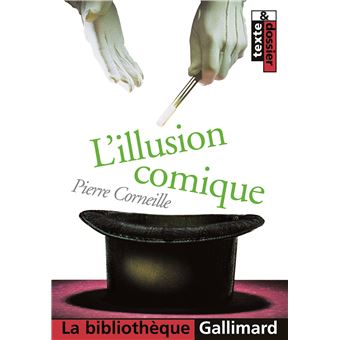 -17% sur L'Illusion comique Texte et dossier - Poche - Pierre Corneille - Achat Livre | fnac