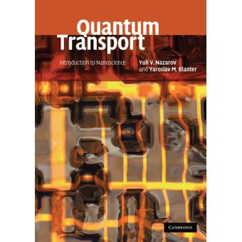 Quantum transport - relié - Yuli Nazarov - Achat Livre ou ebook | fnac