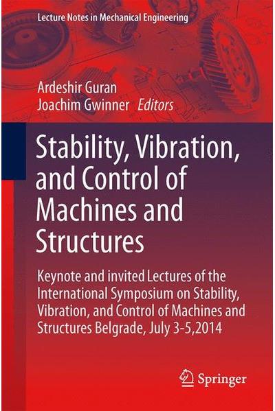 Stability, vibration, and control of machines and structures - Poche - Collectif - Achat Livre ...