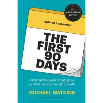 First 90 days - relié - Michael Watkins, Livre tous les livres | fnac ...