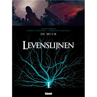 Levenslijnen - Tome 10 - Levenslijnen 10: De muur - Walt, Gos ...