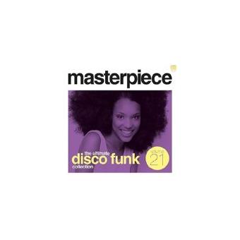 Masterpiece The ultimate Disco Funk collection Volume 21 - Funk - CD ...