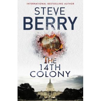 The 14th Colony Book 11 - ebook (ePub) - Steve Berry - Achat ebook | fnac